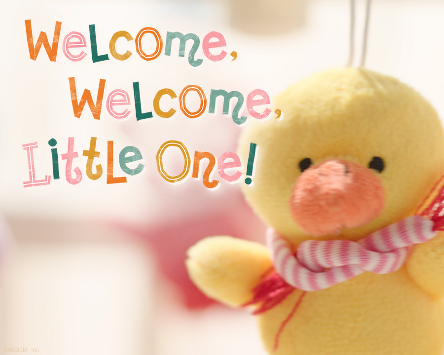 "Welcome, Welcome, Little One" | ecard | Blue Mountain