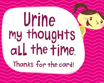 Urine My Thoughts Reply | American Greetings